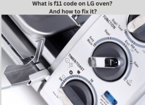 Easy Fixes for F11 Code on LG Oven - SquidAppliances